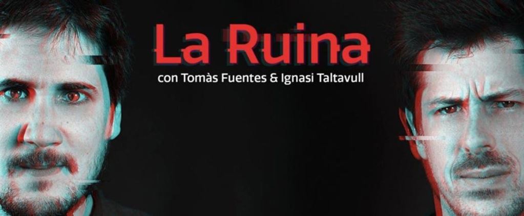 La Ruina con Ignasi Taltavull y Tomas Fuentes Teatro Leal La Laguna